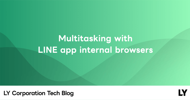 Multitasking with LINE app internal browsers