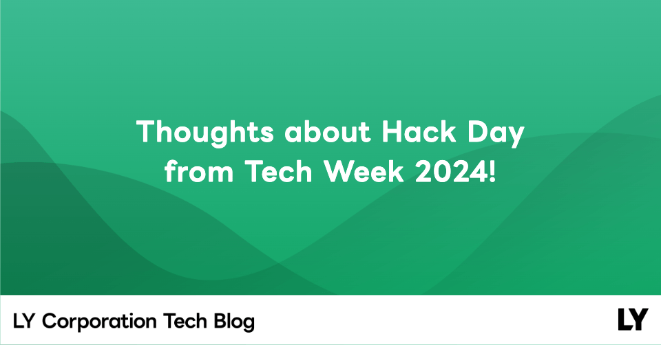 Thoughts about Hack Day from Tech Week 2024!
